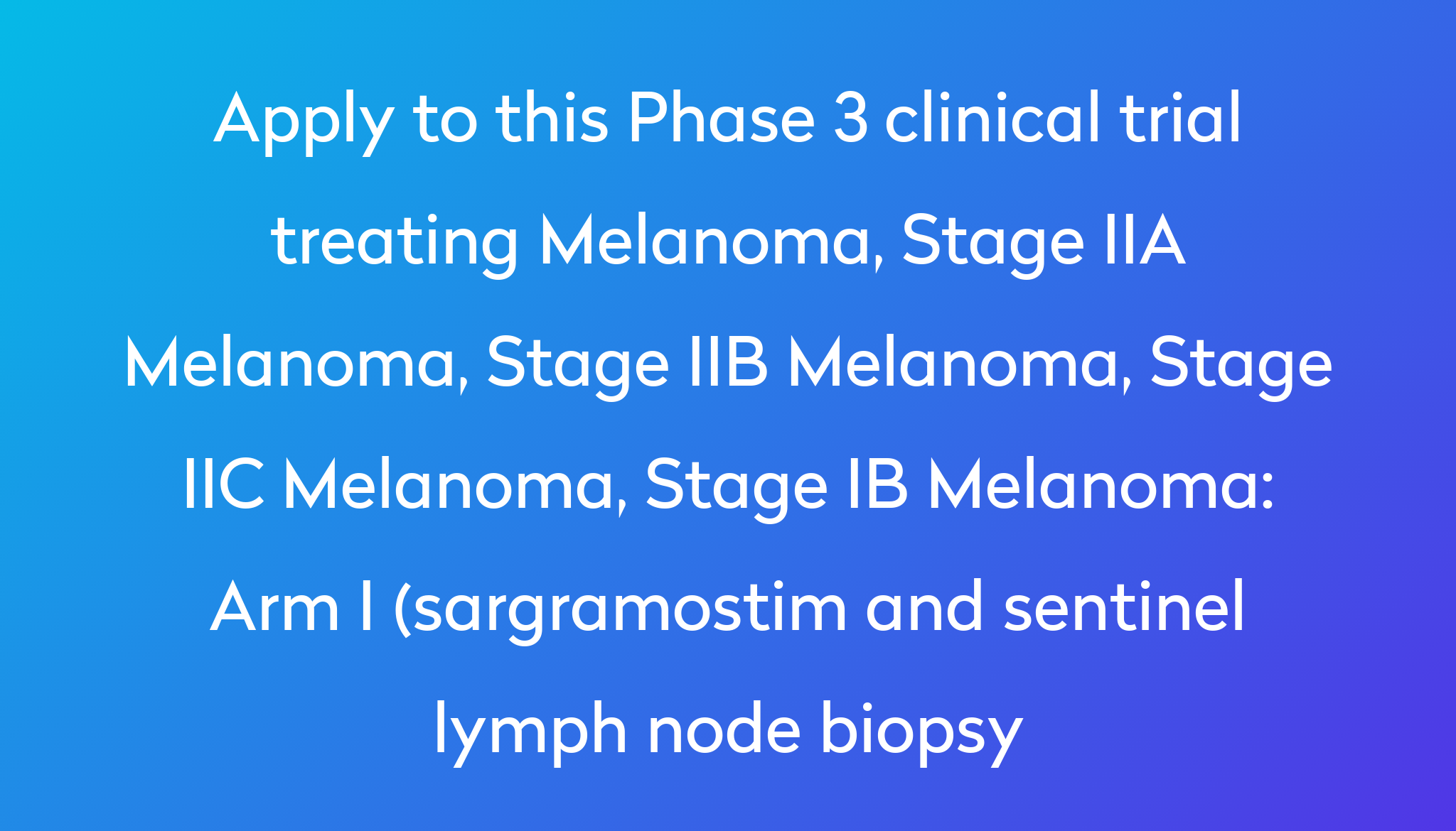 Arm I Sargramostim And Sentinel Lymph Node Biopsy For Melanoma